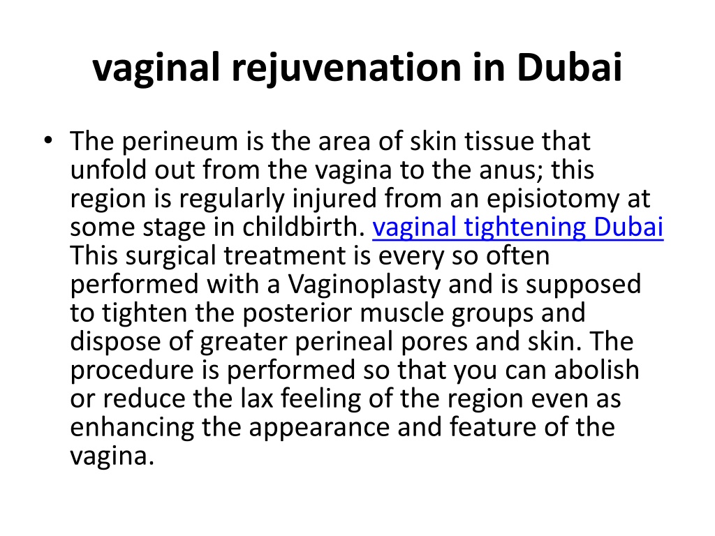 Ppt Vaginal Rejuvenation In Dubai Powerpoint Presentation Free