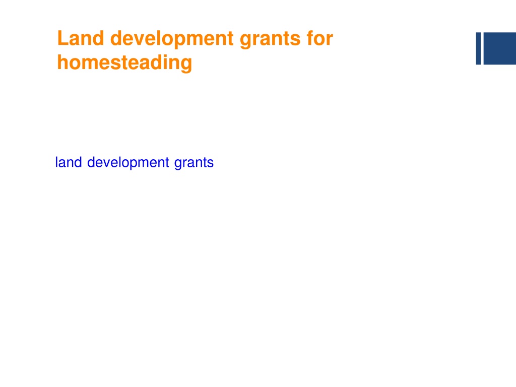 PPT - A quick and thorough insight of the land development grants in ...