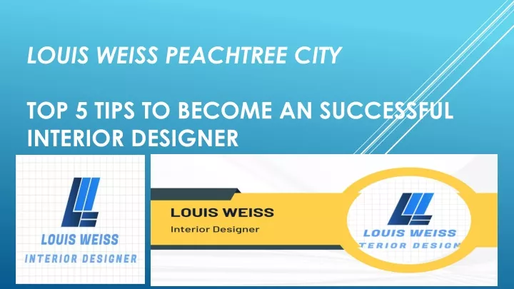 PPT - Louis Weiss Peachtree City-Top 5 tips to become an successful ... PPT - Louis Weiss Peachtree City-Top 5 tips to become an successful ...