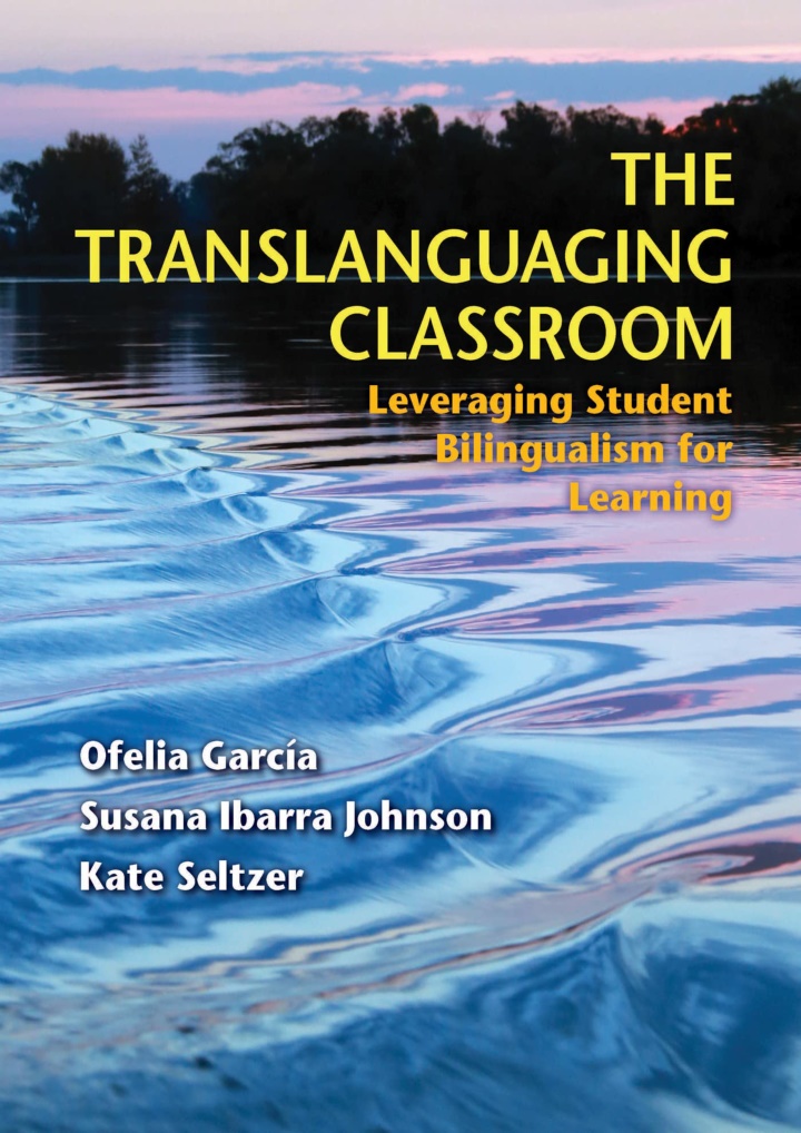 PPT - READ The Translanguaging Classroom Leveraging Student ...
