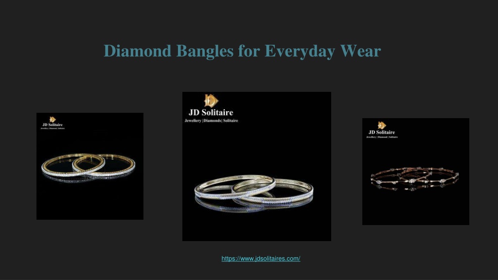 PPT - Enhance Your Hands' Beauty By Wearing Diamond Bangles PowerPoint ...