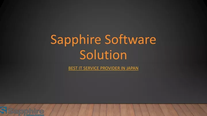 PPT - Top-Rated IT Services Provider In Japan | Sapphire Software Solutions PowerPoint ...