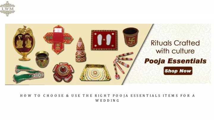 PPT - How to choose & use the right Pooja Essentials Items for a ...