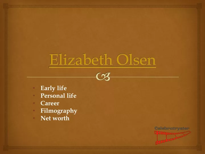 PPT - Elizabeth Olsen PowerPoint Presentation, free download - ID:11713093