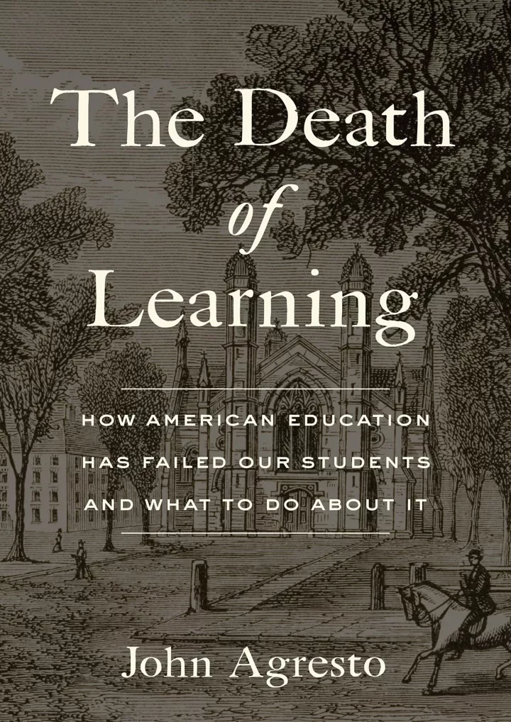 PPT - READ The Death of Learning How American Education Has Failed Our ...