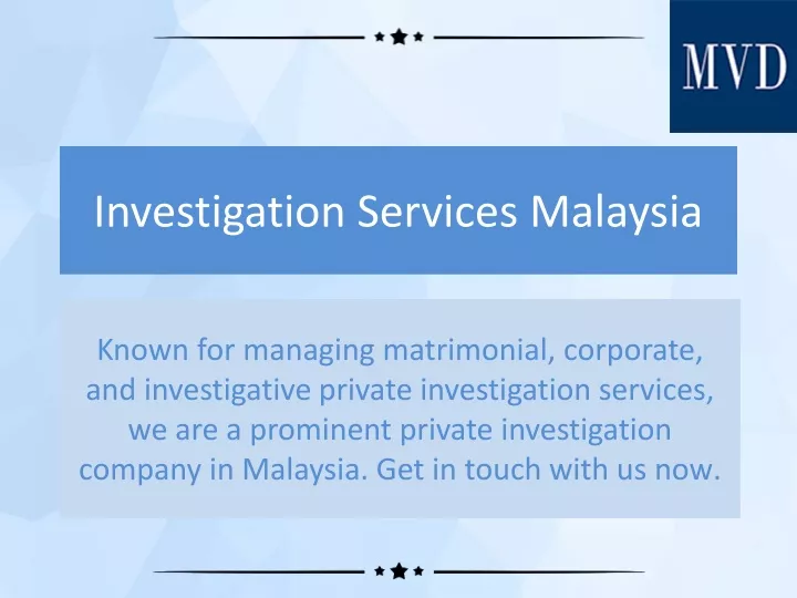 PPT - Investigation Services Malaysia PowerPoint Presentation, free ...