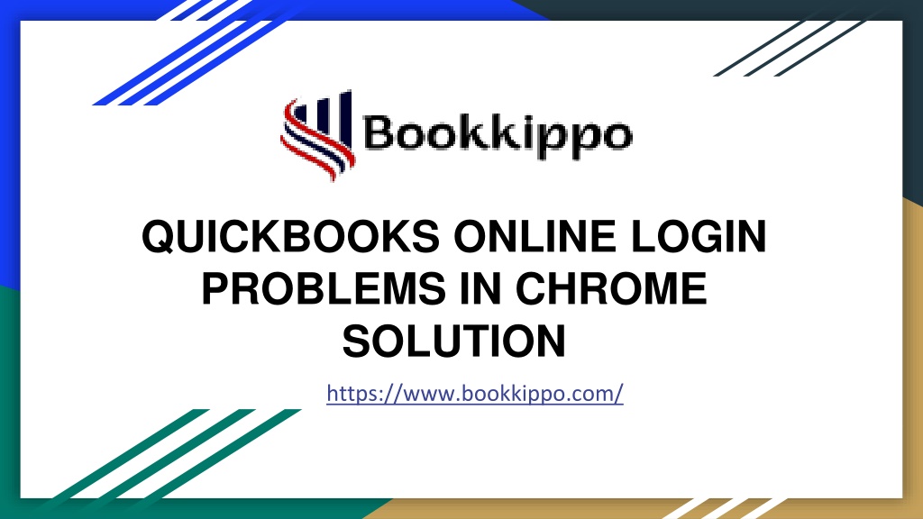 PPT - QUICKBOOKS ONLINE LOGIN PROBLEMS IN CHROME SOLUTION PowerPoint ...