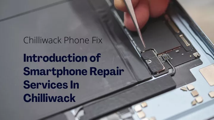 PPT - Guide About Smartphone Repair! PowerPoint Presentation, free ...