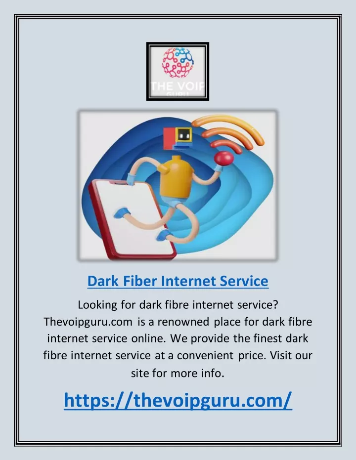 PPT - Dark Fiber Internet Service | Thevoipguru.com PowerPoint Presentation - ID:11716159
