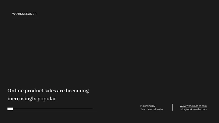 PPT - Online product sales are becoming increasingly popular PowerPoint ...