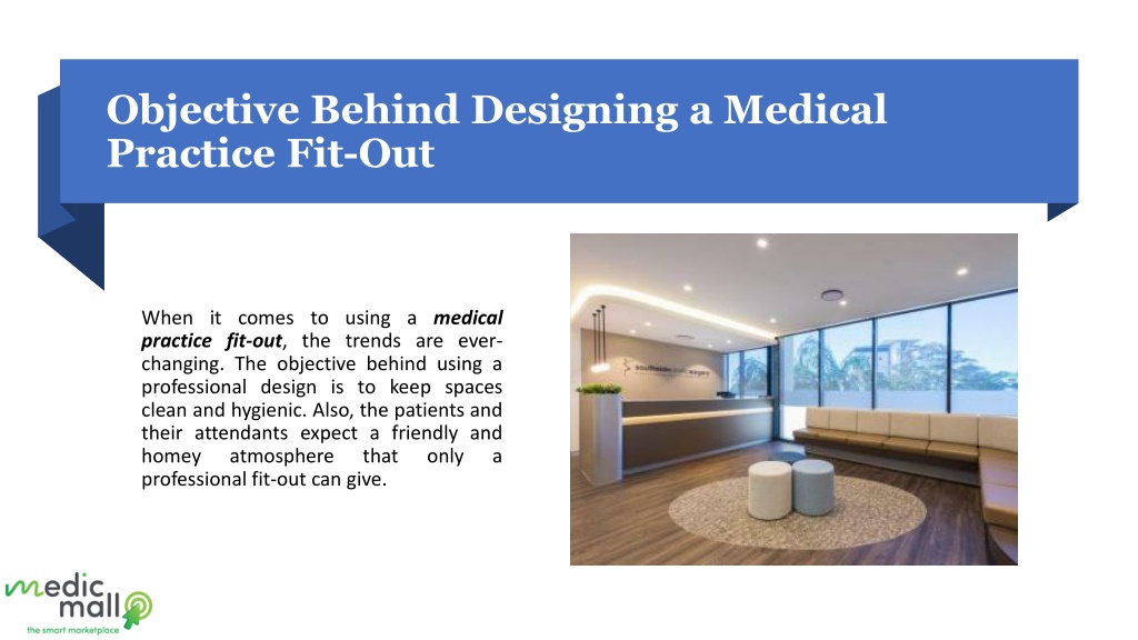 PPT - Why Are Medical Practice Fit-Outs In Trend PowerPoint ...