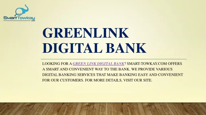 PPT - Greenlink Digital Bank | Smart-towkay.com PowerPoint Presentation ...
