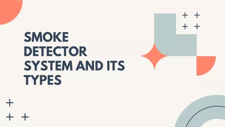 PPT - smoke dectetor systems uses PowerPoint Presentation, free ...