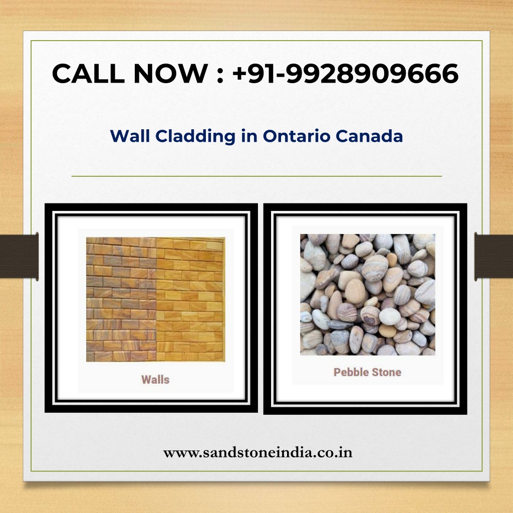 PPT - Wall Cladding in Ontario Canada - Sand Stone India PowerPoint ...