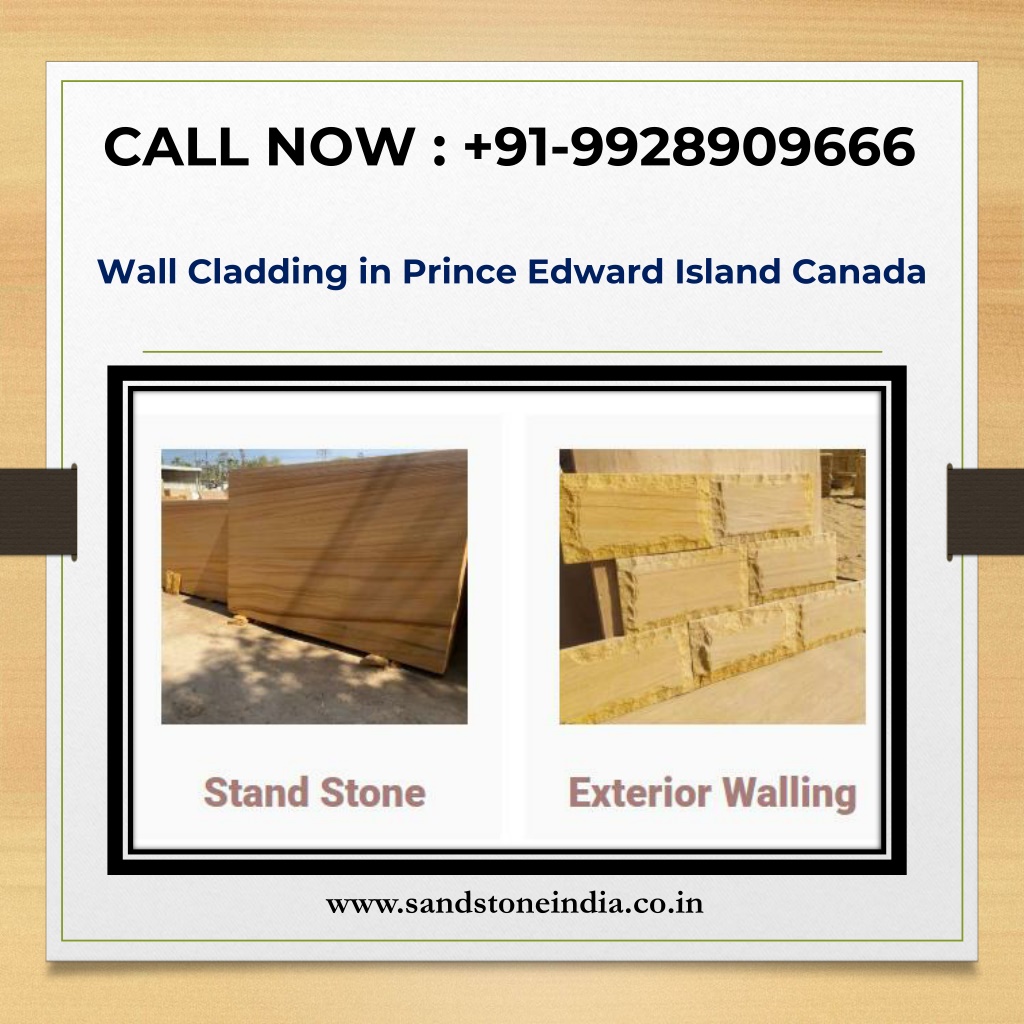 PPT - Wall Cladding in Prince Edward Island Canada - Sand Stone India ...