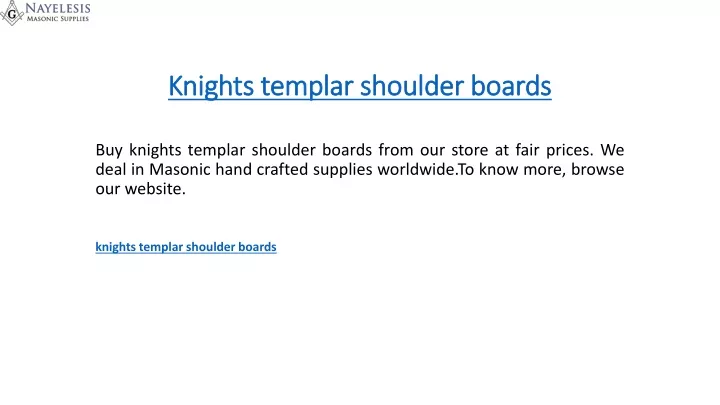 PPT - Knights templar shoulder boards Arreosmasonicosusa.com PowerPoint ...