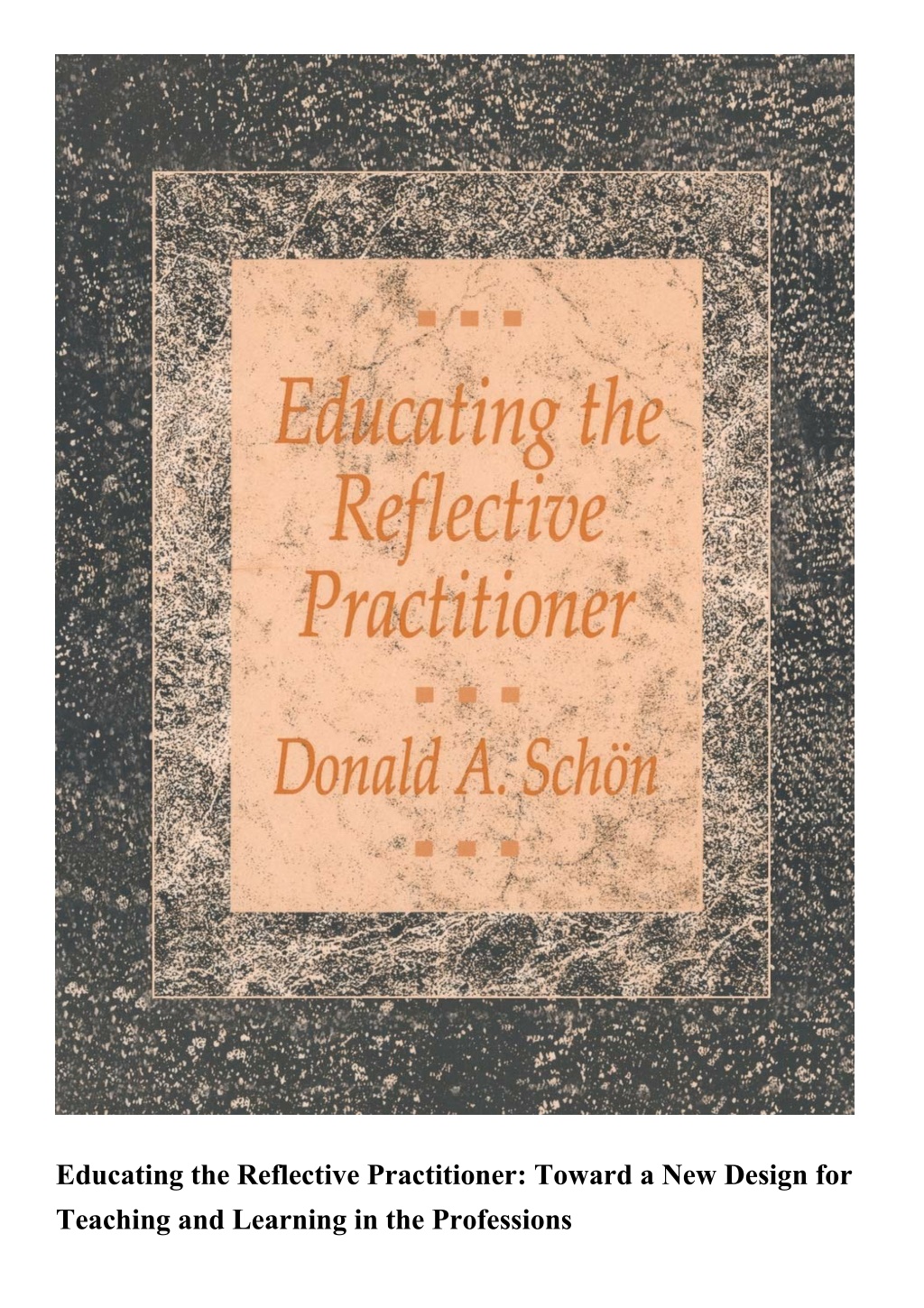 PPT - READ Educating the Reflective Practitioner Toward a New Design ...