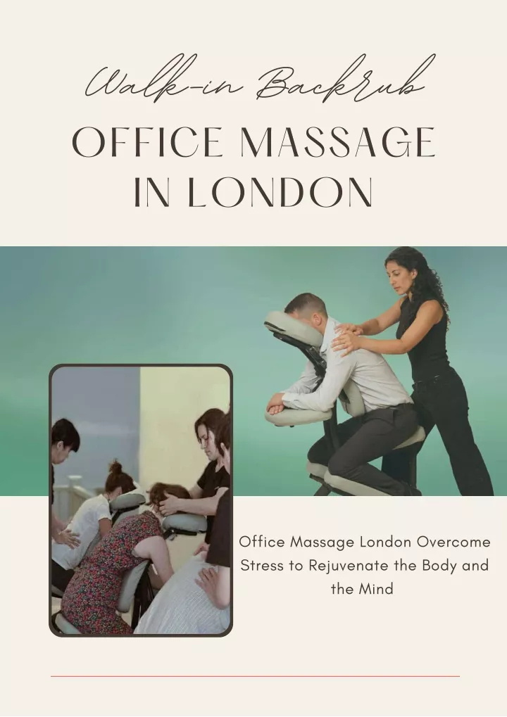 PPT - Walk-in Backrub - Office Massage in London PowerPoint ...