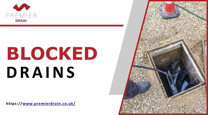 PPT - Get Rid Of Nasty Blocked Drains With Premier Drain PowerPoint ...