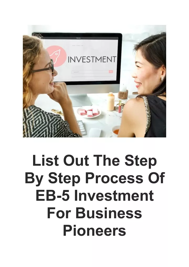 PPT - List Out The Step By Step Process Of EB5 Investment For Business ...