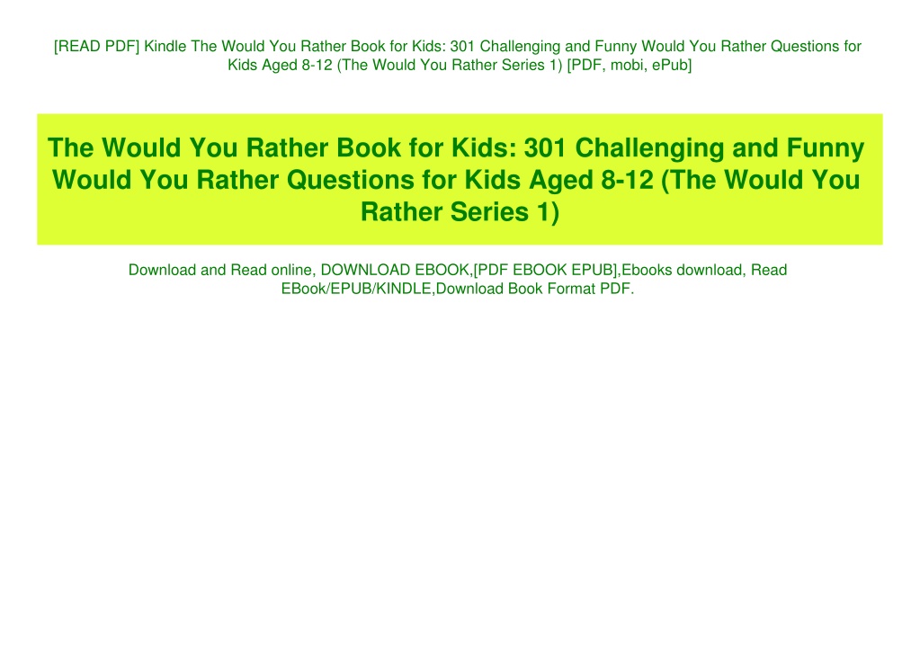 PPT - [READ PDF] Kindle The Would You Rather Book for Kids 301 ...