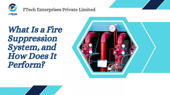PPT - What Is a Fire Suppression System, and How Does It Perform ...