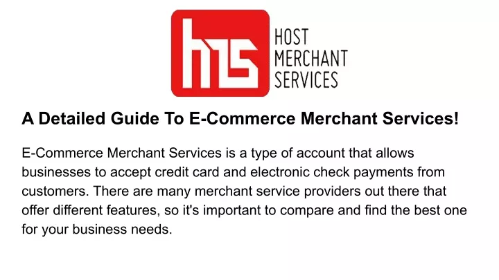 PPT - A-detailed-guide-to-e-commerce-merchant-services! PowerPoint ... PPT - A-detailed-guide-to-e-commerce-merchant-services! PowerPoint ...
