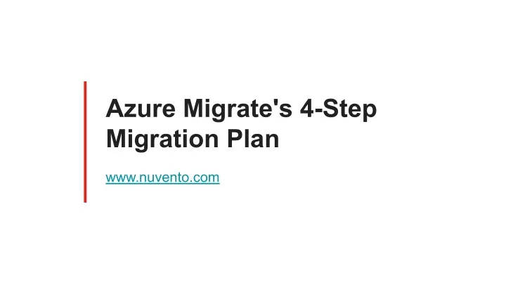PPT - Azure Migrate's 4-Step Migration Plan PowerPoint Presentation ...