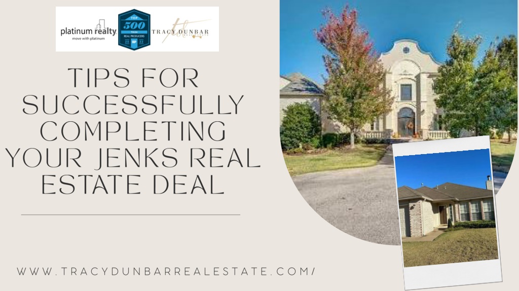 PPT - Tips for successfully completing your Jenks real estate deal ...