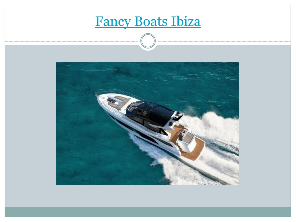 PPT - Fancy Boats Ibiza PowerPoint Presentation, free download - ID ...