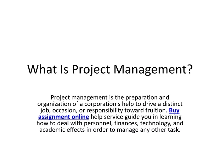 PPT - What Is Project Management PowerPoint Presentation, free download ...