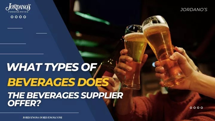 PPT - What types of beverages does the beverages supplier offer ...