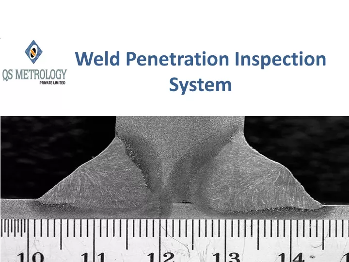 PPT - Weld penetration measurement system PowerPoint Presentation, free ...