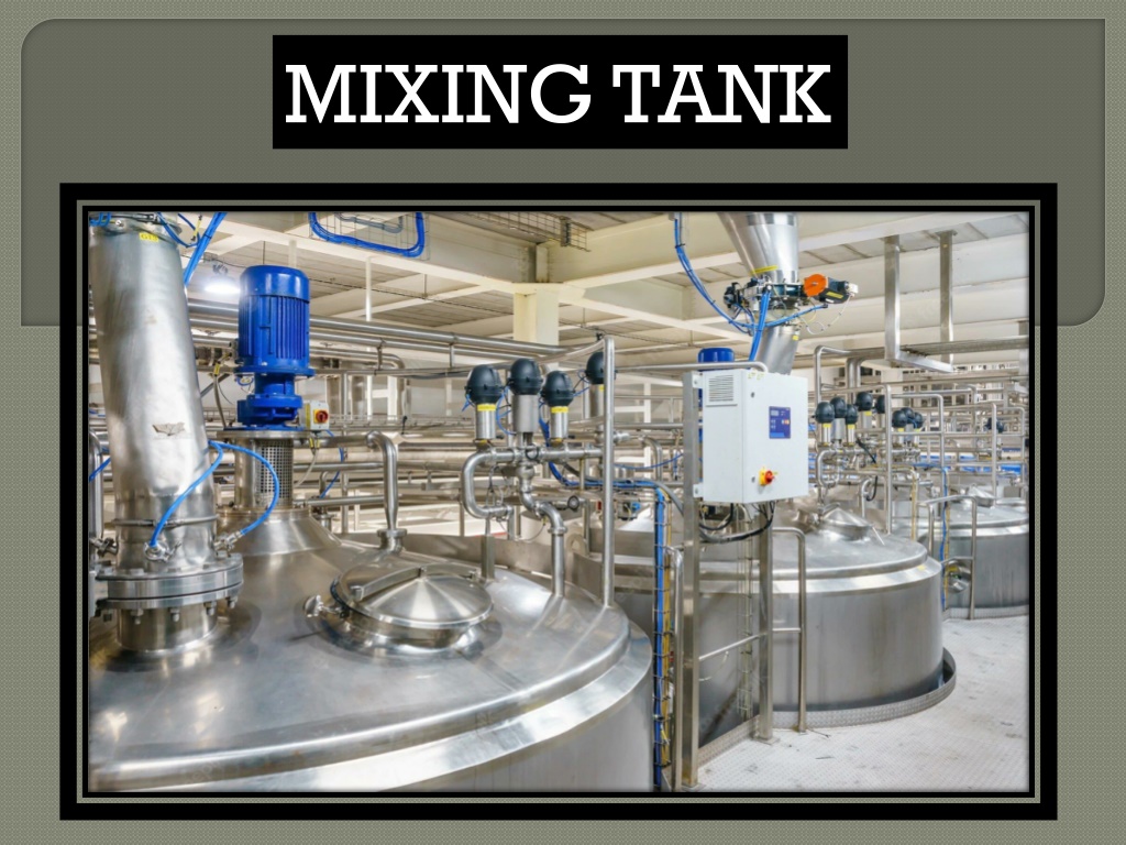 PPT - Liquid Mixing Tank,SS Mixing Tank,Phrama Mixing Tank,Industrial ...