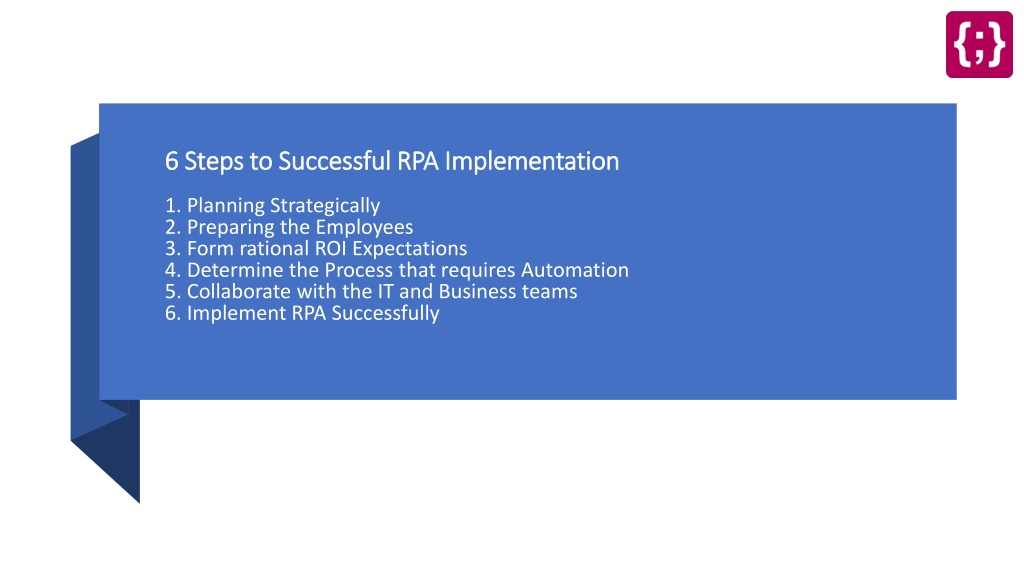 PPT - Key steps to achieve successful RPA Implementation PowerPoint ... PPT - Key steps to achieve successful RPA Implementation PowerPoint ...