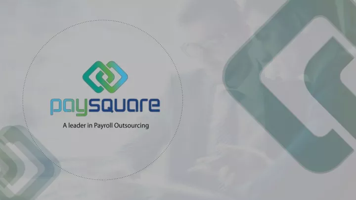 PPT - Paysquare Presentation_Payroll Outsourcing Services PowerPoint ...