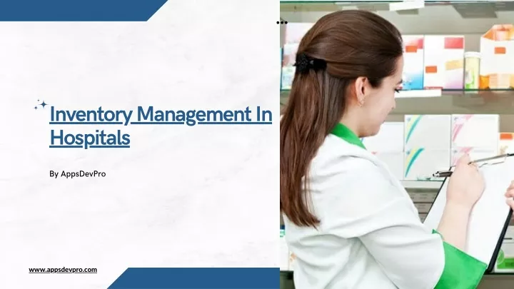 PPT - Inventory Management In Hospitals PowerPoint Presentation, free ...