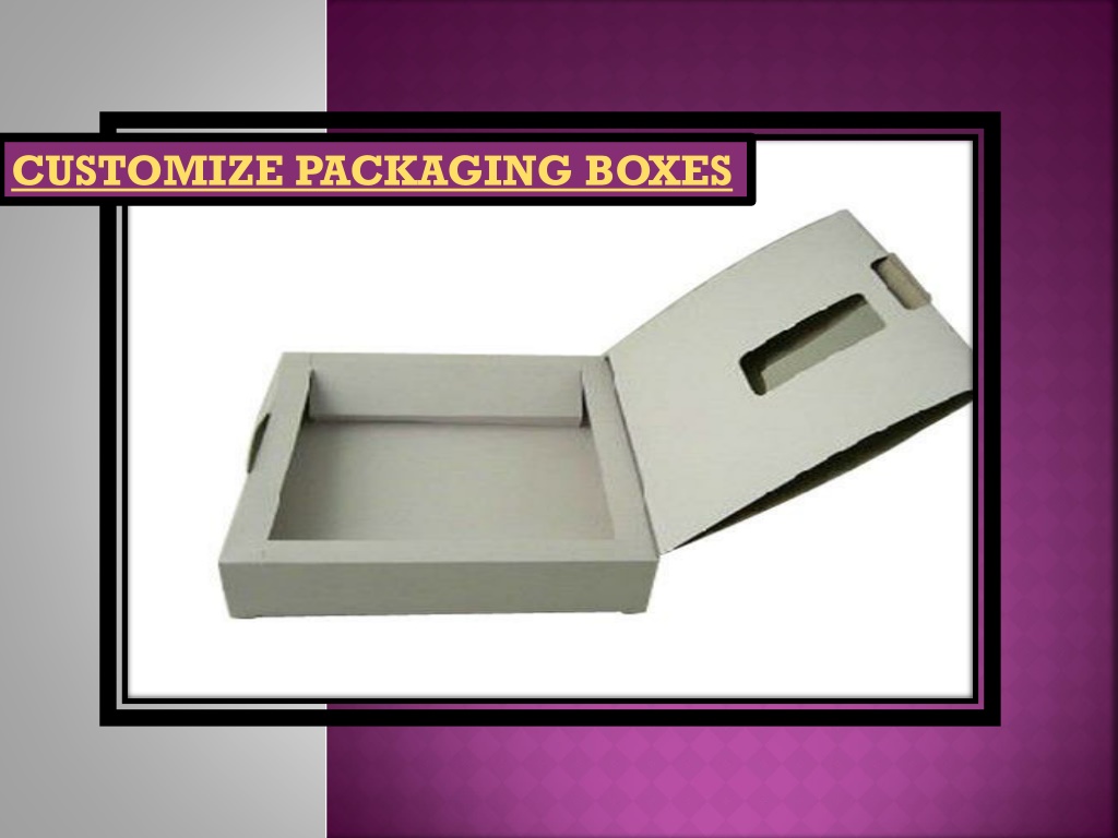 PPT - Customize Packaging Boxes, Sweet Boxes, Customize Printed Labels, Gift Boxes, Sticker ...