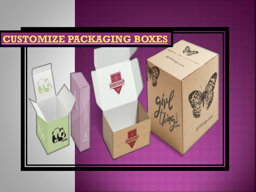PPT - Customize Packaging Boxes, Sweet Boxes, Customize Printed Labels, Gift Boxes, Sticker ...