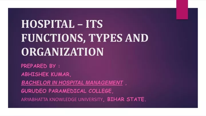 PPT - hospital-e28093-its-functions-types-and-organization-rxvichu ...