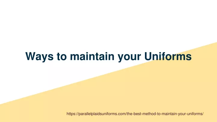 PPT - Ways to keep your uniforms clean and safe PowerPoint Presentation ...