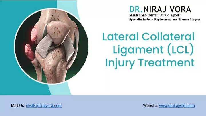 PPT - Lateral Collateral Ligament (LCL) Injury Treatment in Mumbai ...