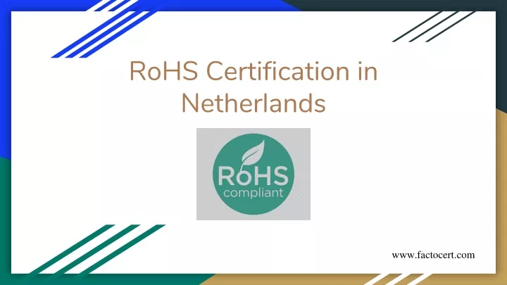 PPT - RoHS Certification in Netherlands PowerPoint Presentation, free ...