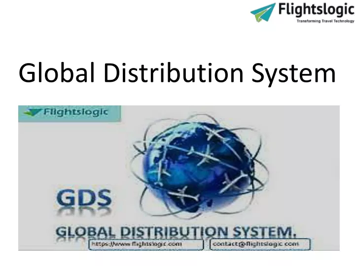 PPT - Global Distribution System PowerPoint Presentation, free download ...