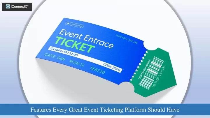 PPT - Best Features of Event Ticketing Software PowerPoint Presentation ...