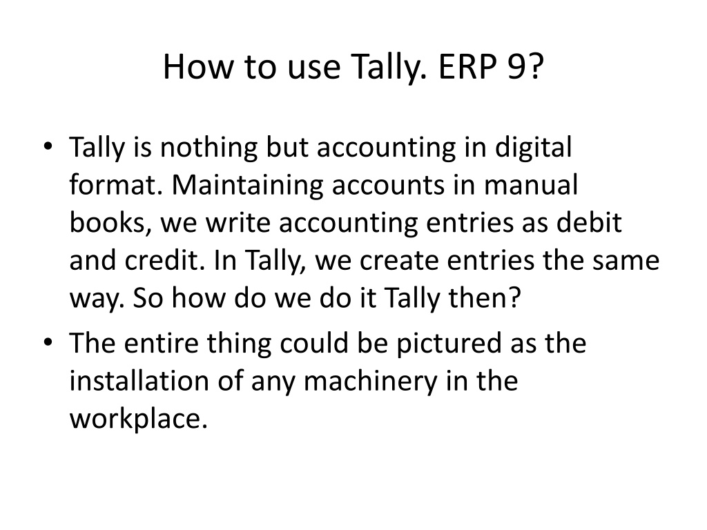 PPT - TALLY ERP 9 WITH G.S.T. COURSE FROM DICS COMPUTER INSTITUTE PowerPoint Presentation - ID ...