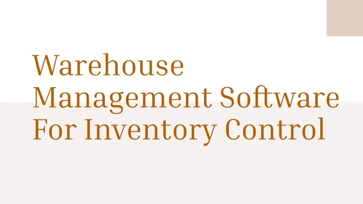 PPT - Warehouse Management Software For Inventory Control PowerPoint Presentation - ID:11758296