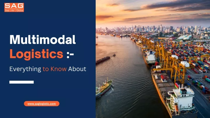 PPT - Multimodal Logistics- Everything to Know About PowerPoint ...