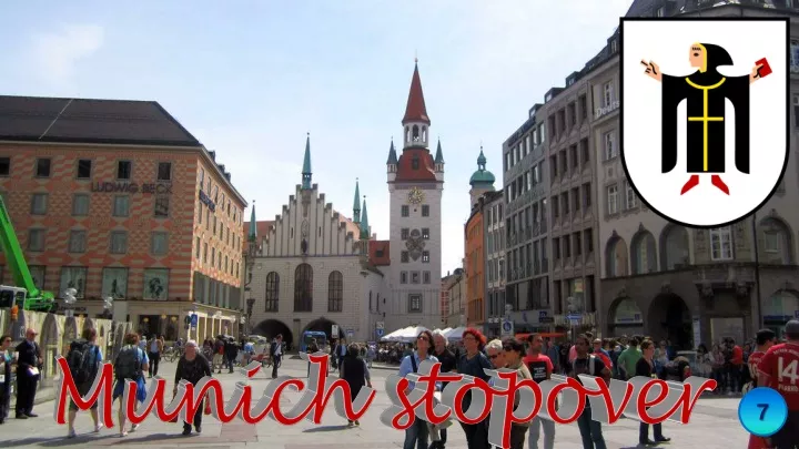 PPT - Munich Stopover7 PowerPoint Presentation, free download - ID:11760456