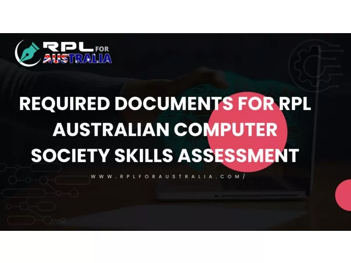 PPT - Required Documents For RPL Australian Computer Society Skills ...